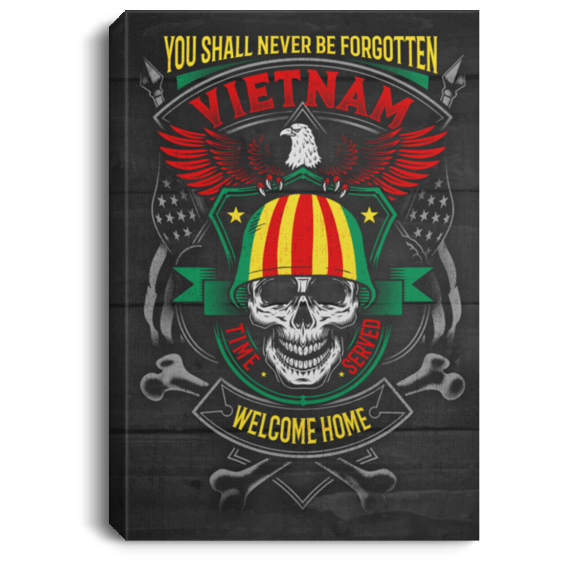 Veteran Day Gift | You Shall Never Be Forgotten Vietnam Veteran Canvas ...