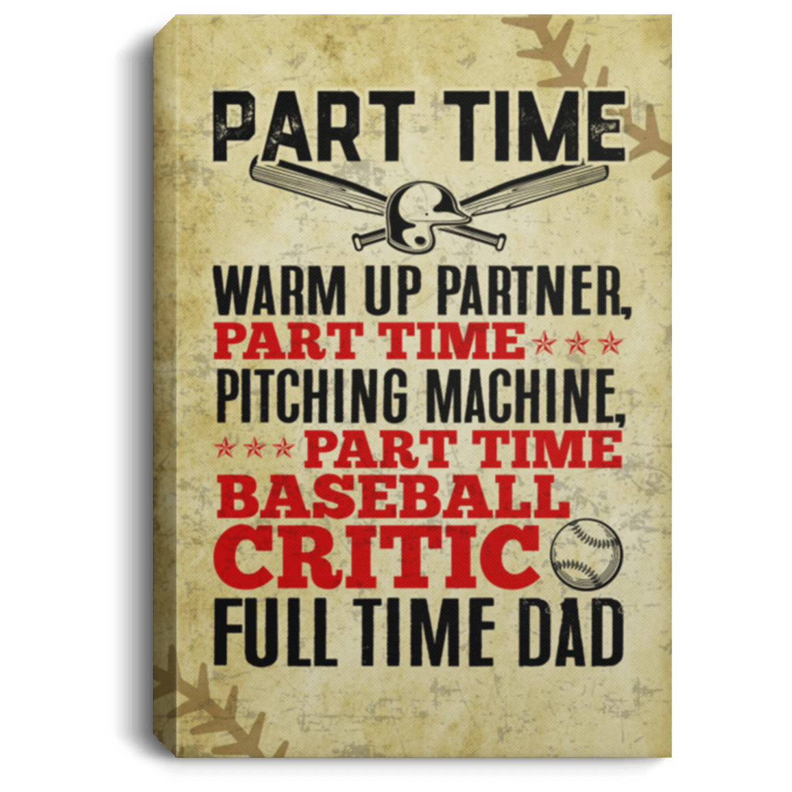 Gifts For Baseball Dads | Part Time Warm Up Partner Full Time Dad Fathers Day Gifts | CubeBik