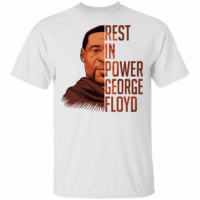 RIP George Floyd Shirts | Rest In Power T-Shirt - George Floyd Shirt ...