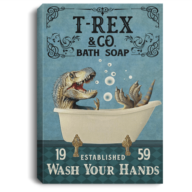 Funny Wash Hands Bathroom Decor | T-Rex Wash Your Hands Funny Bathroom ...