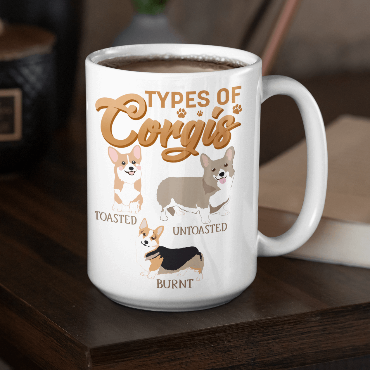 Types of Corgis Mug | Types Of Corgis Untoasted Toasted Burnt Ceramic ...