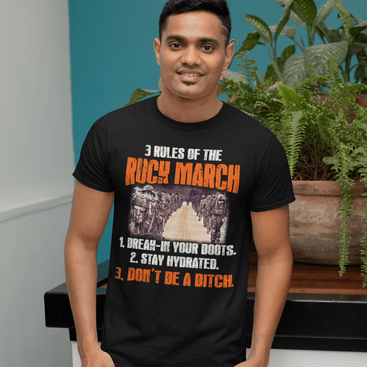 3 Rules Of The Ruck March Break-In Your Boots Stay Hydrated Don't Be A ...