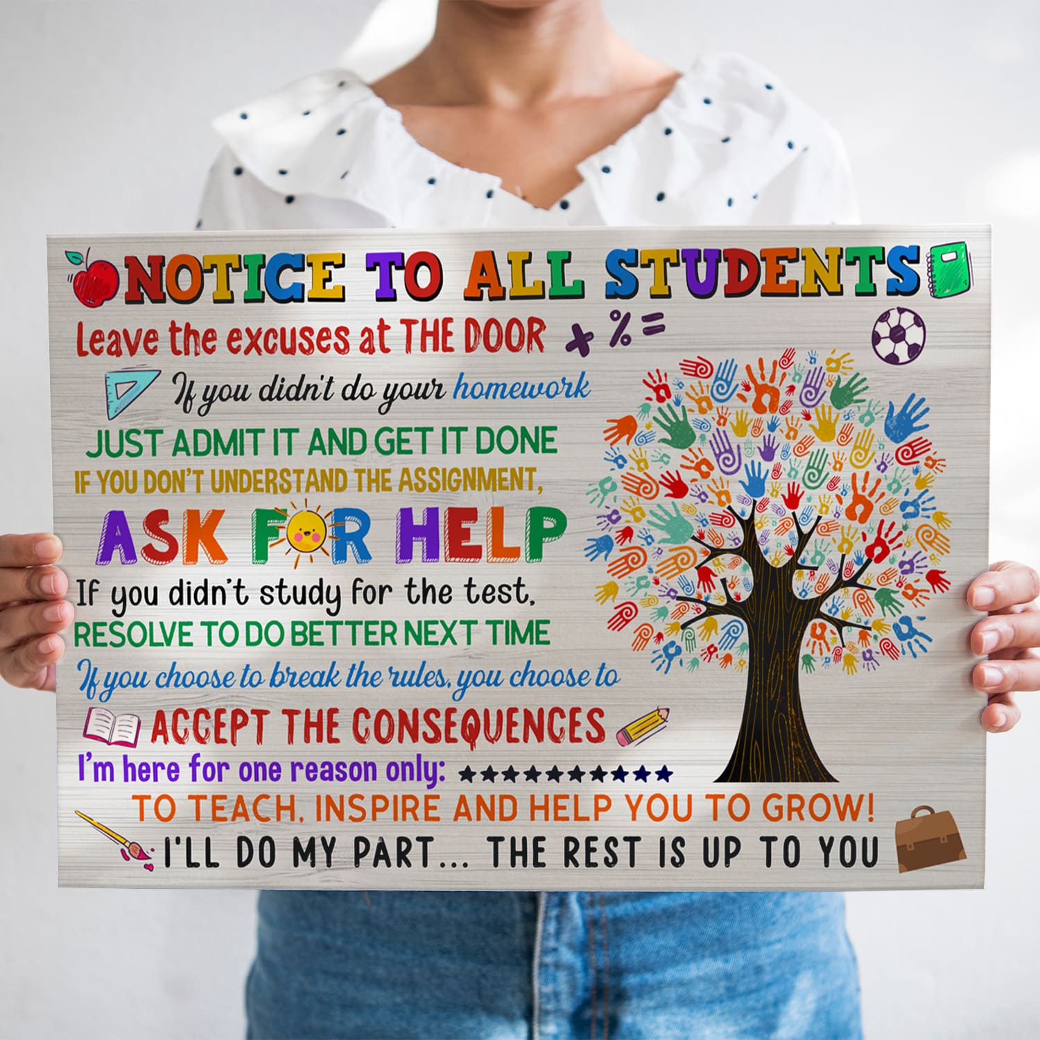 Notice To All Students Leave The Excuses At The Door If You Didn't Do ...