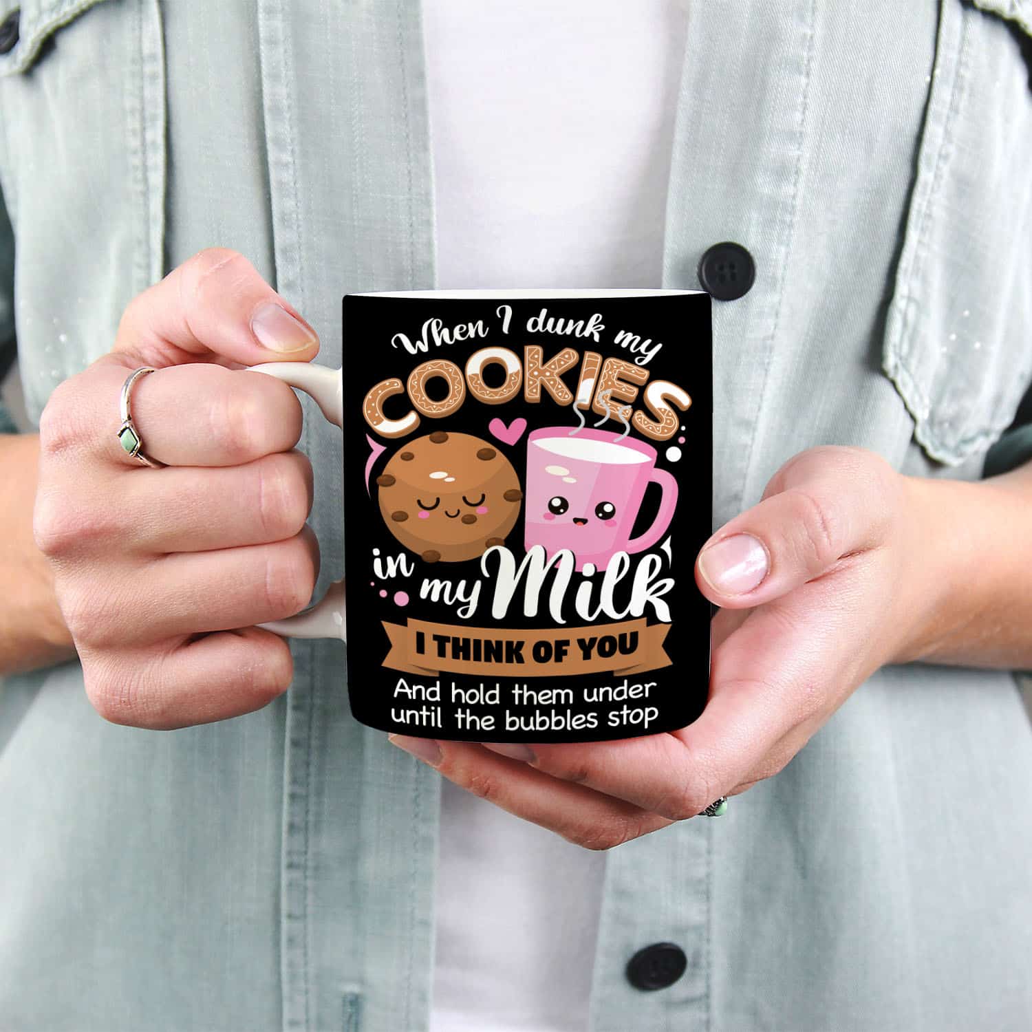 Cookie Mug | When I Drunk My Cookies in My Milk I Think of You Mug ...