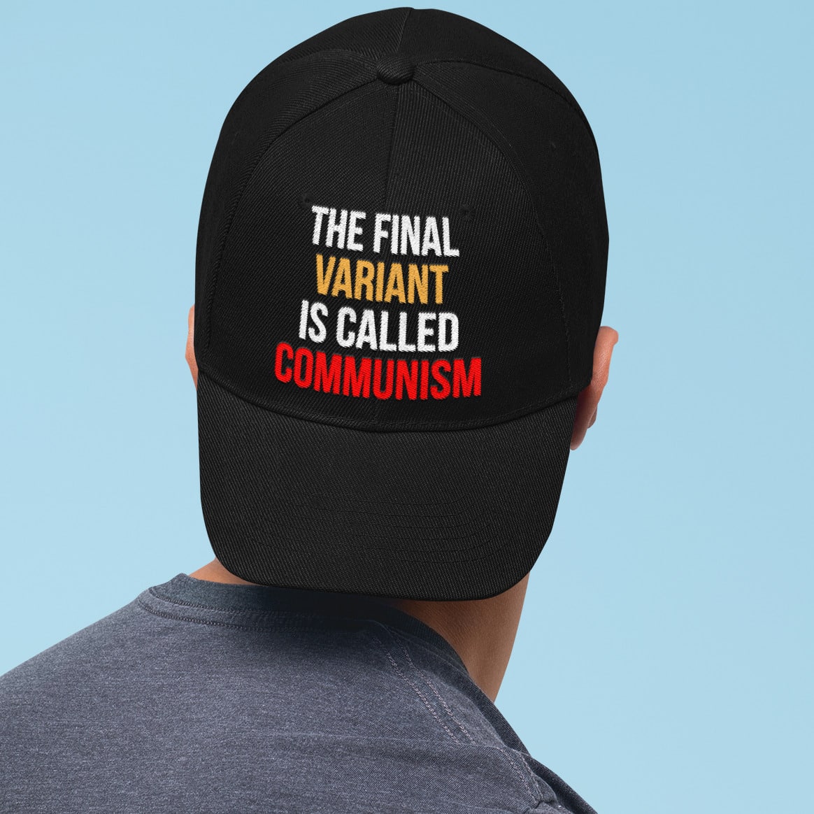 The Final Variant Is Called Communism Twill Cap - Anti Communism High ...