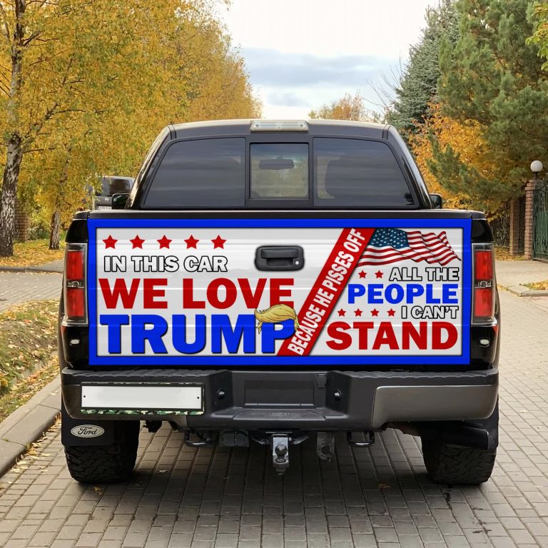 In This Car We Love Trump Truck Tailgate Decal Sticker Wrap - Trump ...
