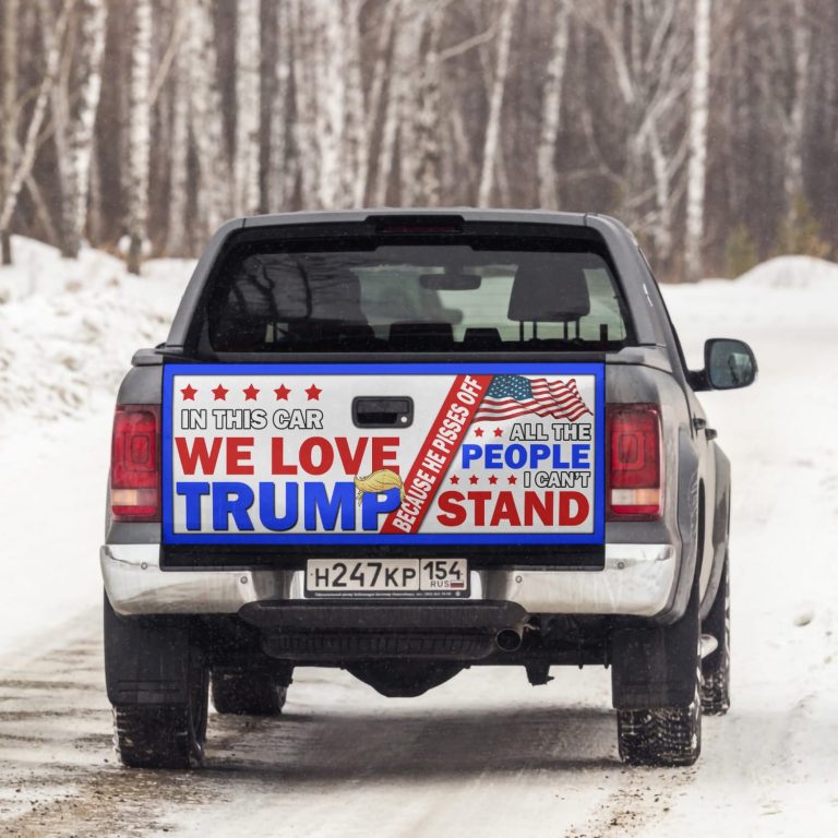 In This Car We Love Trump Truck Tailgate Decal Sticker Wrap - Trump ...