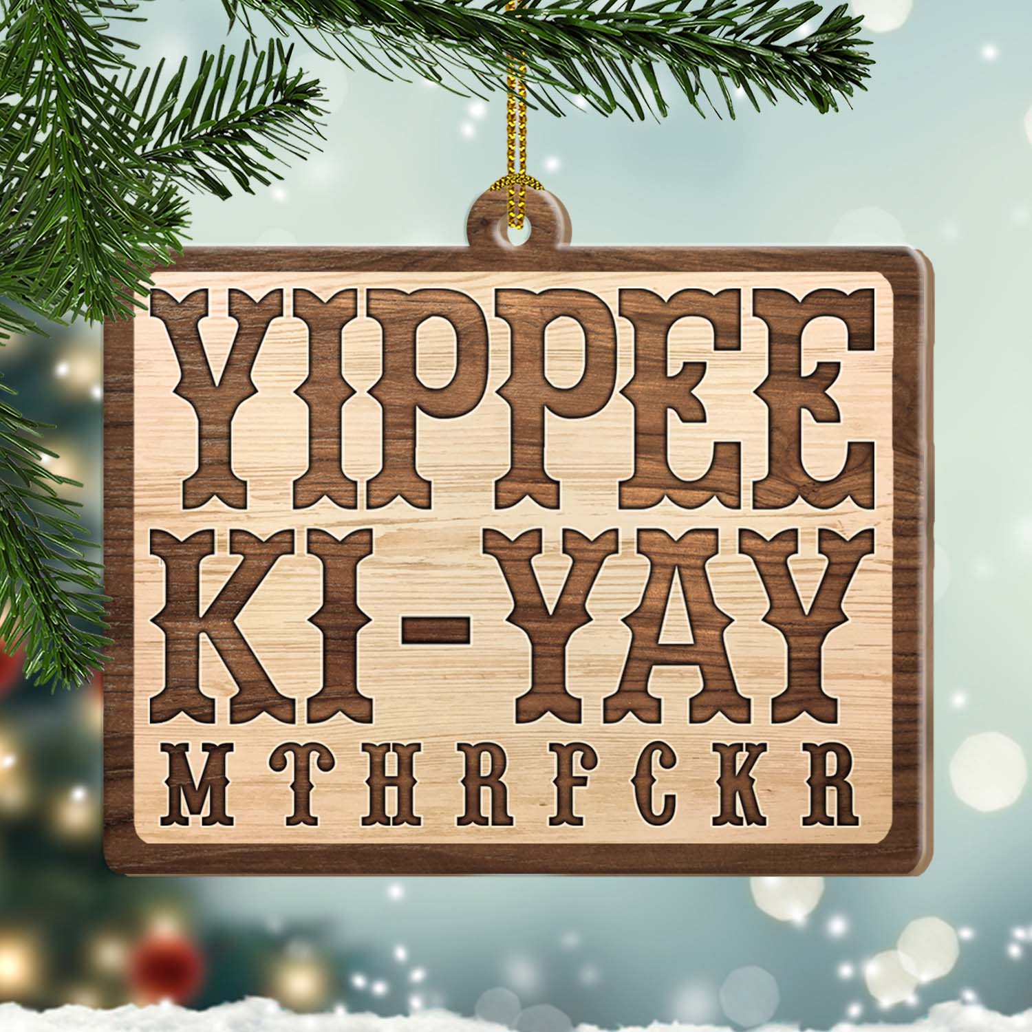 Yippee Ki Yay Mthrfckr Custom Shaped Funny Christmas Ornament Keepsake - Funny Die Hard Ornament ...